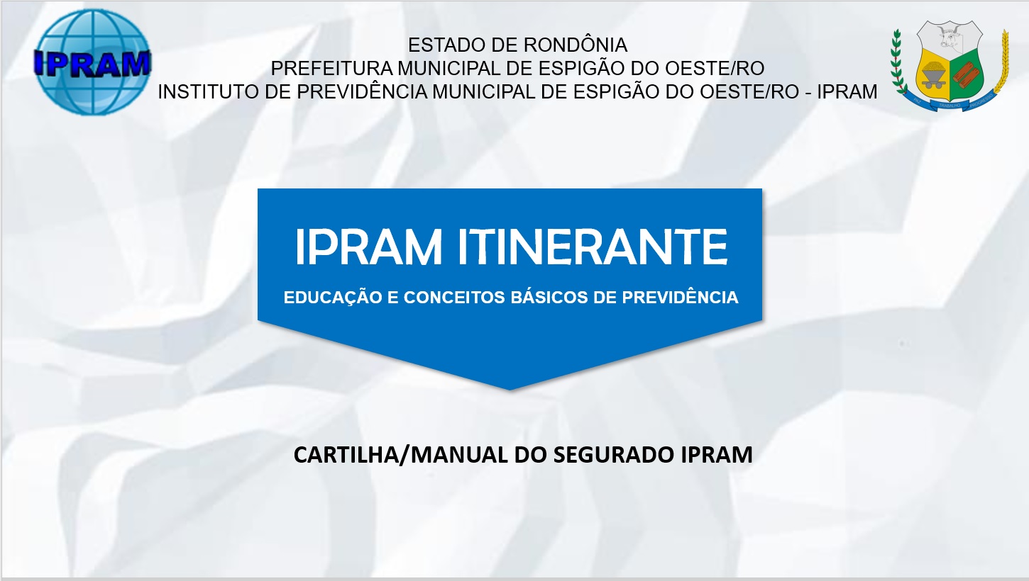 IPRAM - Instituto Previdência Municipal de Espigão d`Oeste - RO